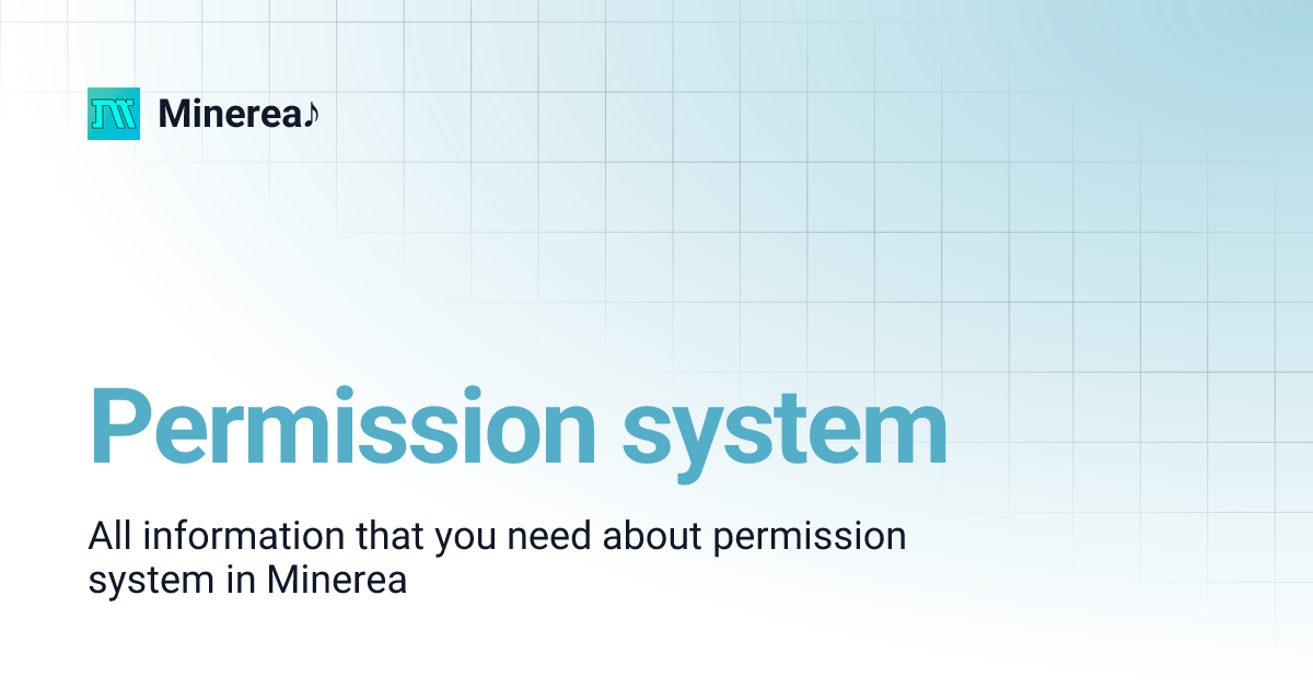 Permission system | Minerea♪